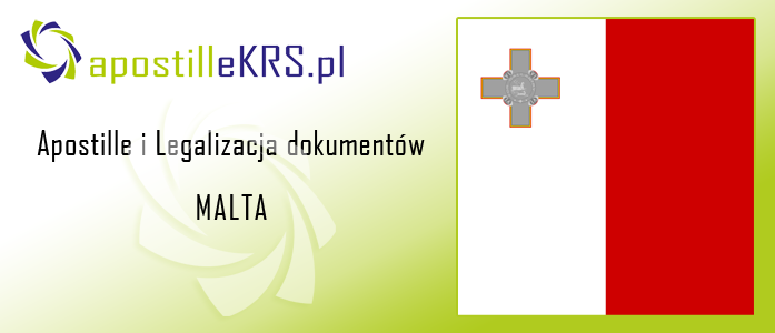 Malta 🇲🇹 - Apostille dokumentów na Maltę